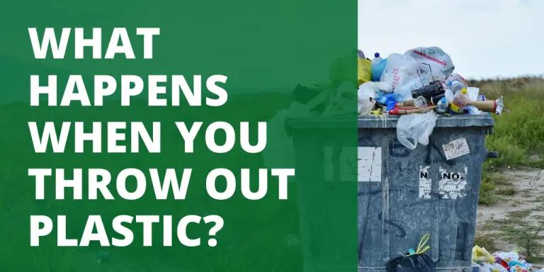 WHAT HAPPENS WHEN YOU THROW OUT PLASTIC? - Green Bag Pickup