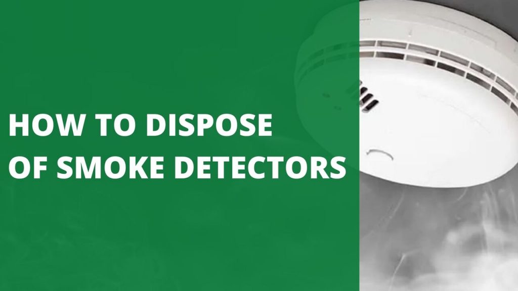 How to Dispose of Smoke Detectors: 6 Simple Steps