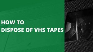 How to Dispose of VHS Tapes [3 Disposal Ways + Innovative Upcycling Ideas"]