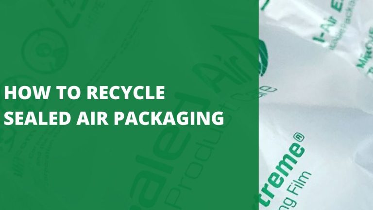 How To Recycle Sealed Air Packaging [8 Best Ways]
